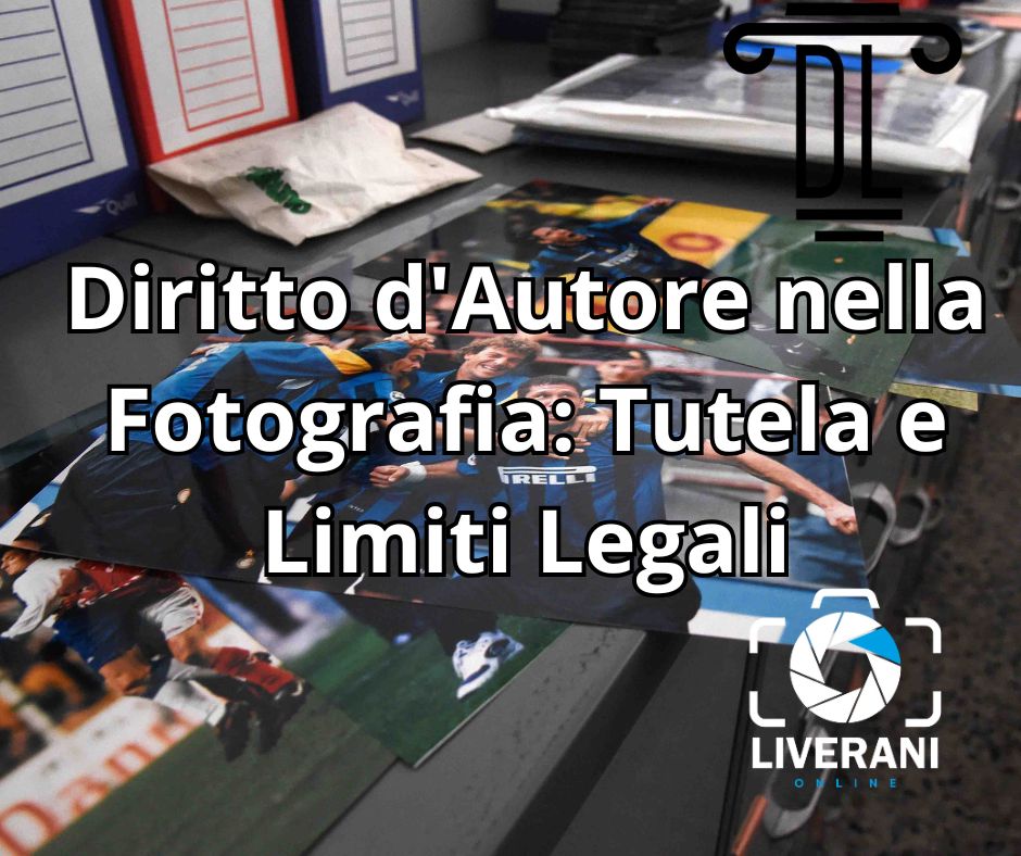 Diritto d'Autore nella Fotografia: Tutela e Limiti Legali