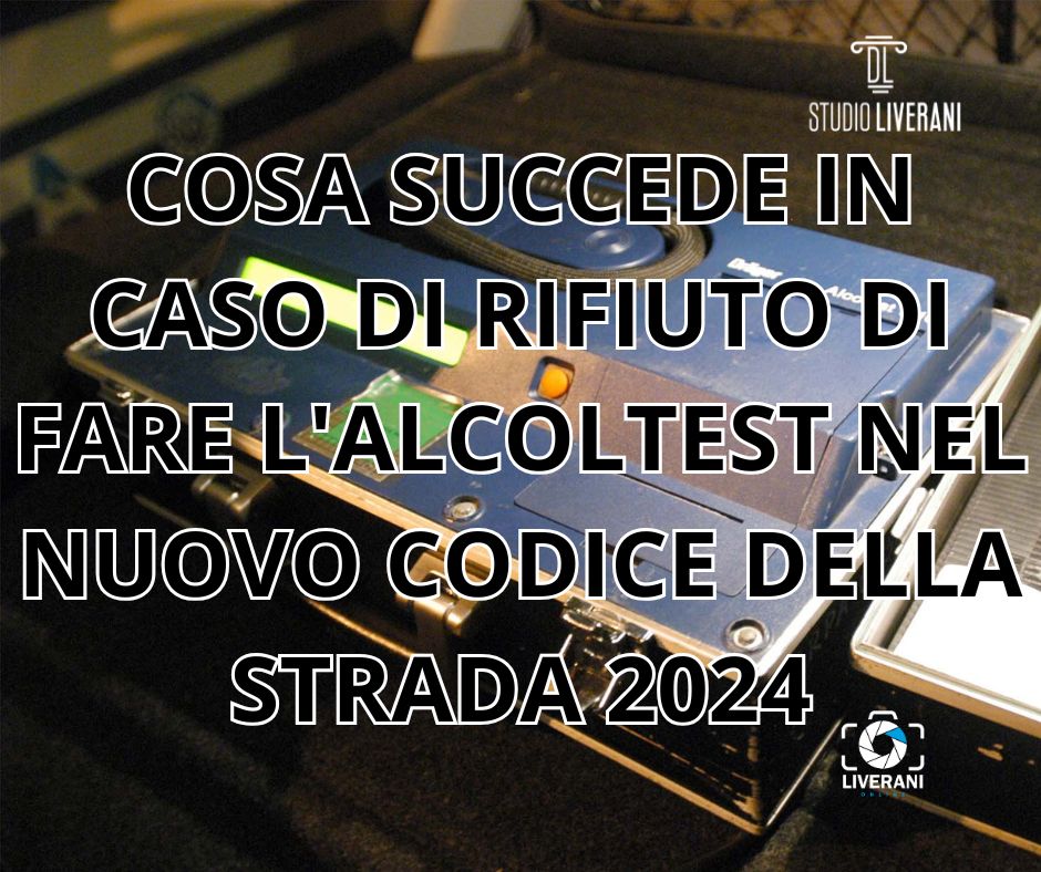 Cosa succede in caso di rifiuto di fare l'alcoltest