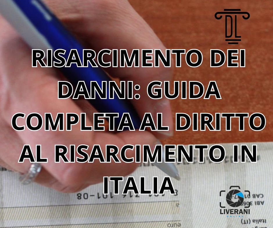 Risarcimento dei danni: Guida completa al risarcimento